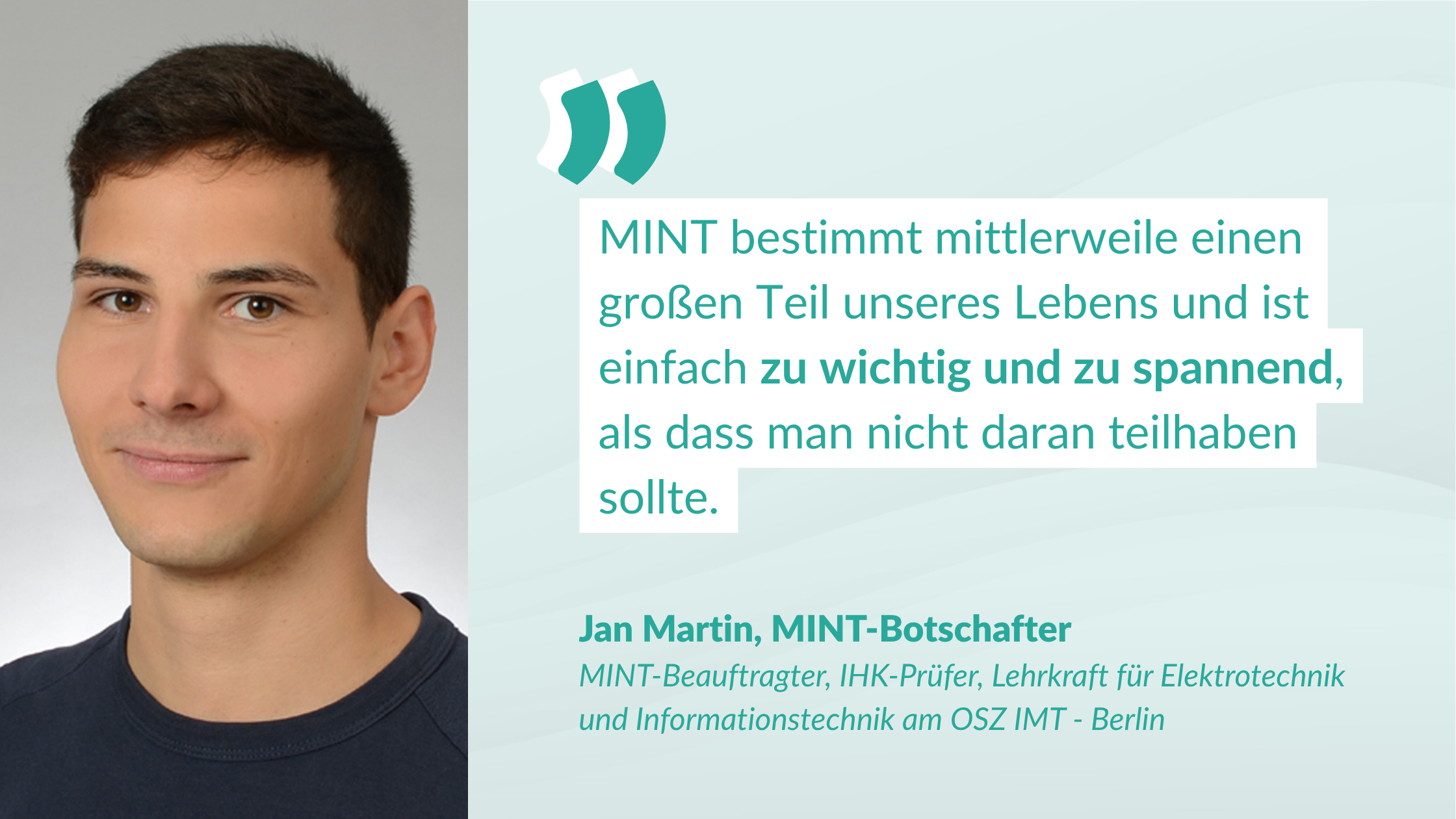 MINT-Botschafter Jan Martin im Interview – MINT Zukunft schaffen!
